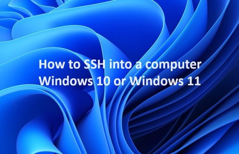 How to SSH into a computer Windows 10 or Windows 11 - Amar IT Tech